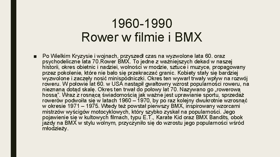 HISTORIA ROWERW 1800 1830 Wynalezienie pierwszego roweru Niewiele