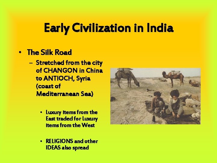 Early Civilization in India Began in the INDUS