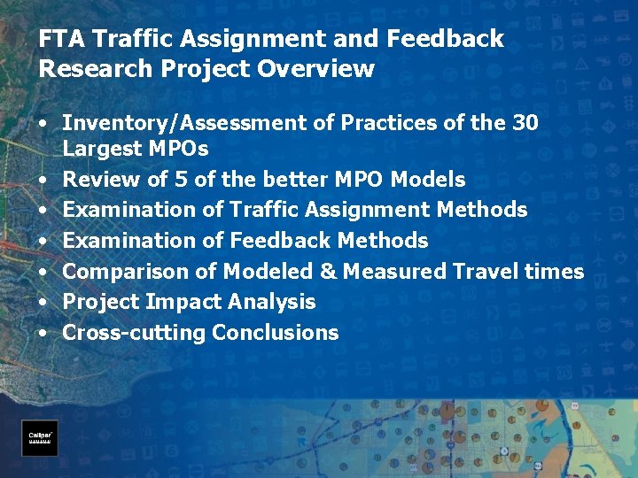 Selected Findings from FTA Traffic Assignment Feedback Research