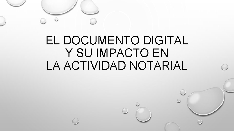 EL DOCUMENTO DIGITAL Y SU IMPACTO EN LA