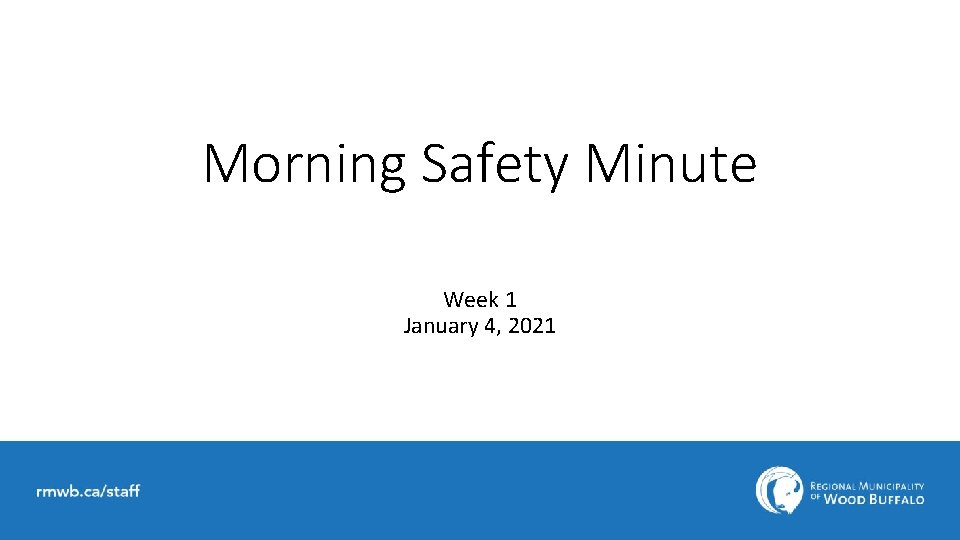 Morning Safety Minute Week 1 January 4 2021