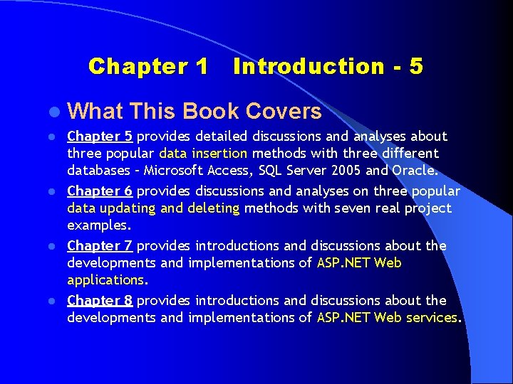 Chapter 1 Introduction l Outstanding Features About This