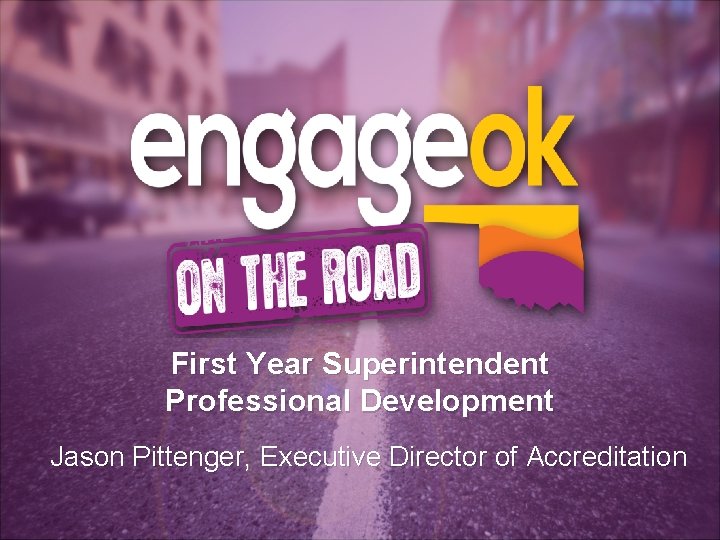 First Year Superintendent Professional Development Jason Pittenger ...