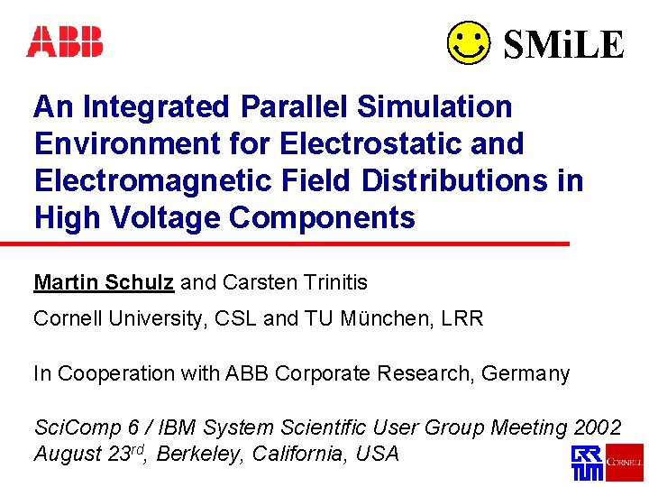 SMi LE An Integrated Parallel Simulation Environment for