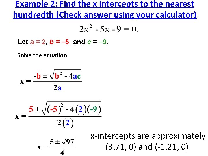 Section 5 5 The Quadratic Formula Objectives Use