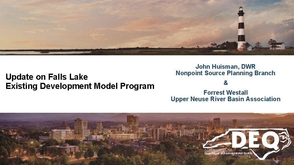 Update on Falls Lake Existing Development Model Program