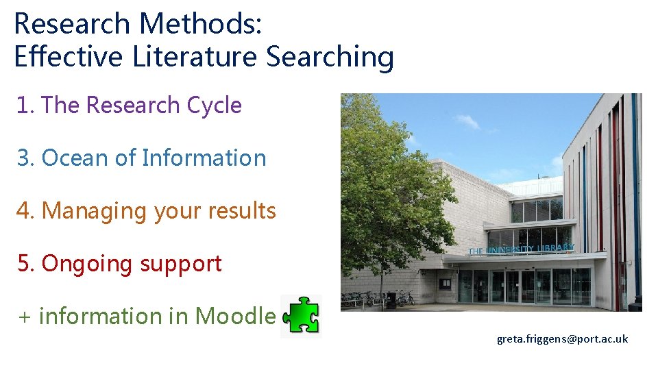 Research Methods Effective Literature Searching 1 The Research