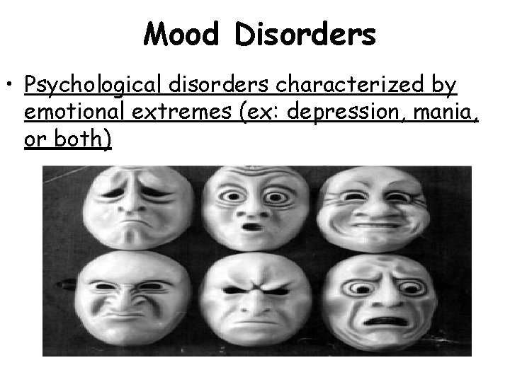 Psychological Disorders Syndrome marked by a clinically significant