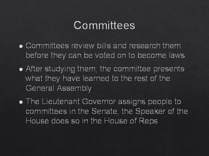 Legislative Branch What is the purpose of the