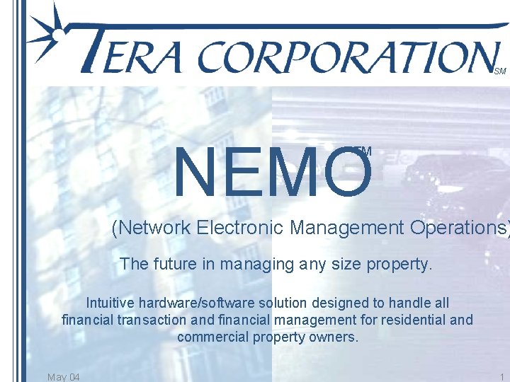 SM NEMO TM Network Electronic Management Operations The