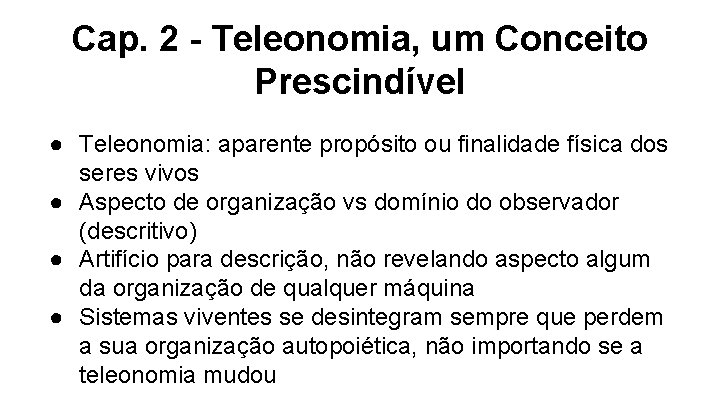 Seminrio De mquinas e Seres Vivos autopoiese a