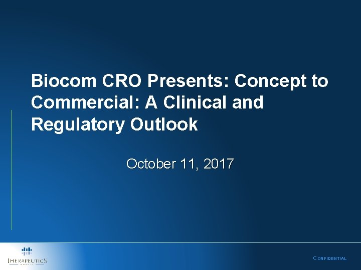 Biocom CRO Presents Concept to Commercial A Clinical