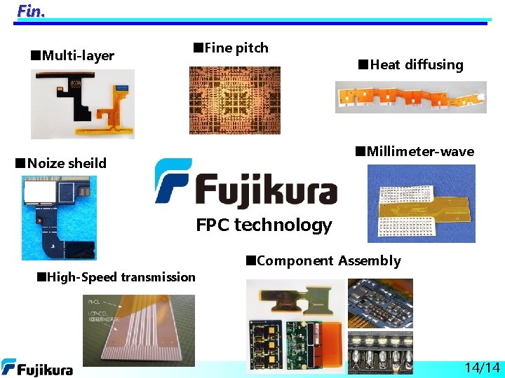 Development of gating foils using FPC production techniques