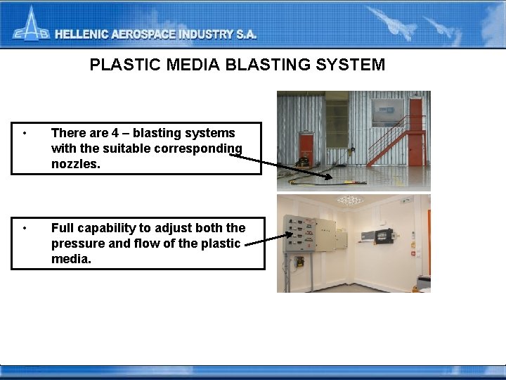 NEW PLASTIC MEDIA BLASTING FACILITY FOR AIRCRAFT FIGHTERS