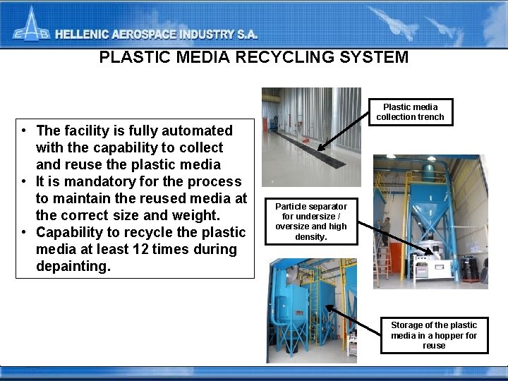 NEW PLASTIC MEDIA BLASTING FACILITY FOR AIRCRAFT FIGHTERS