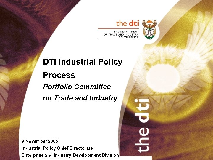 DTI Industrial Policy Process Portfolio Committee on Trade