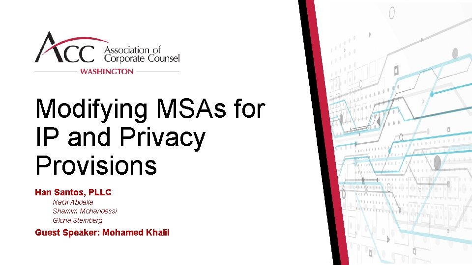 Modifying MSAs for IP and Privacy Provisions Han