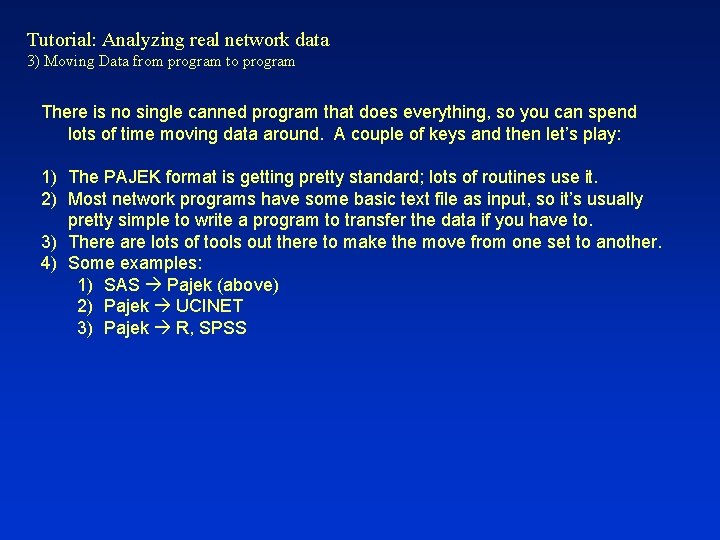 Tutorial Analyzing real network data 1 Data Software