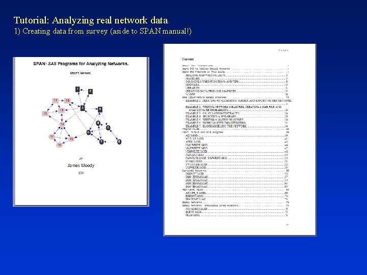 Tutorial Analyzing real network data 1 Data Software