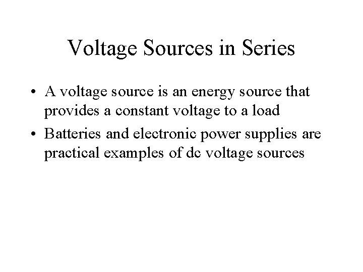 Chapter 4 Series Circuits Objectives Identify a series