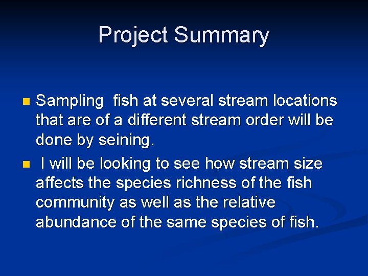 Correlations Between Stream Order and Diversity of Fishes