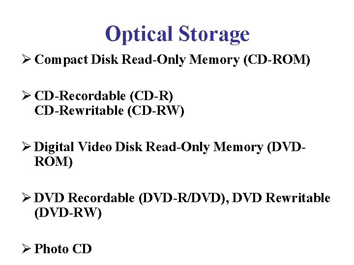 Lecture No 11 Storage Devices Storage Involves Two