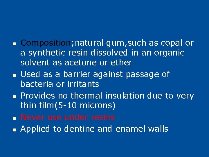 CAVITY SEALERS LINERS and BASES Operative Dentistry Irritant
