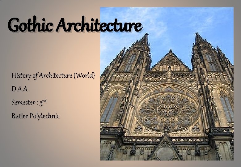 Gothic Architecture History of Architecture World D A