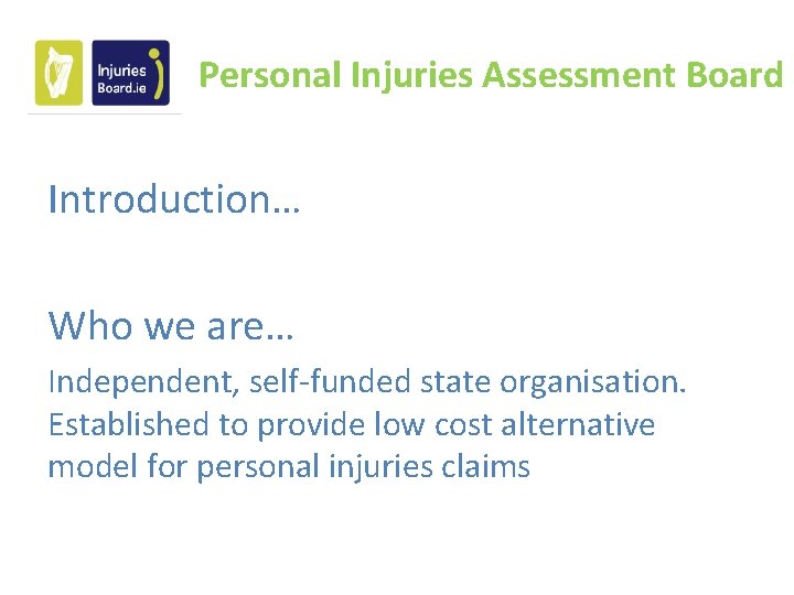 Personal Injuries Assessment Board Presentation by Conor OBrien