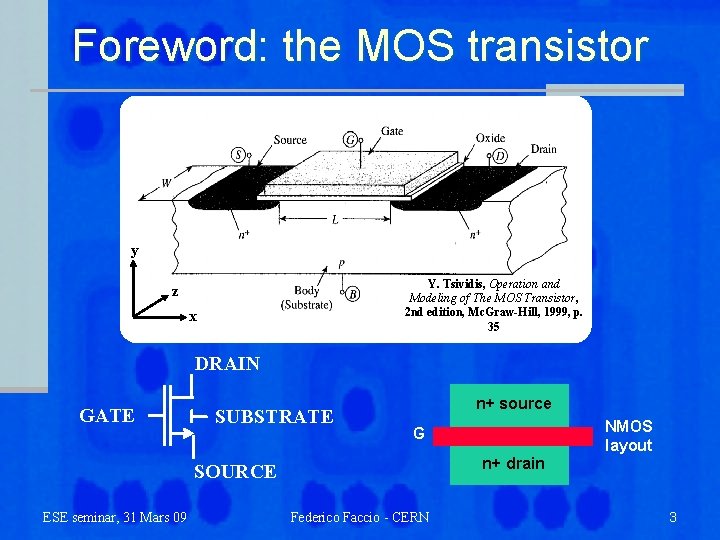 STEPbystep manufacturing of ULSI CMOS technologies Federico Faccio