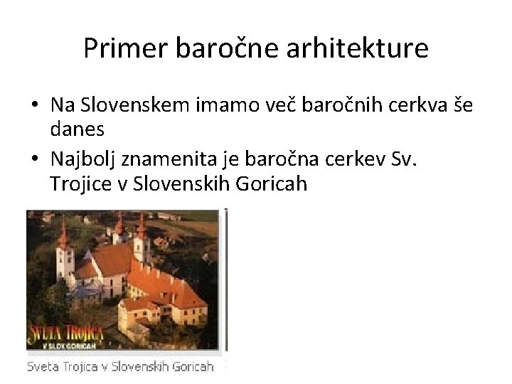 Barok na slovenskih tleh Ob koncu 17 stoletja