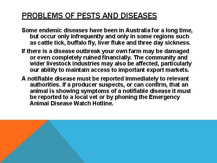 BIOSECURITY NLIS WHAT DISEASES ARE WE TRYING TO