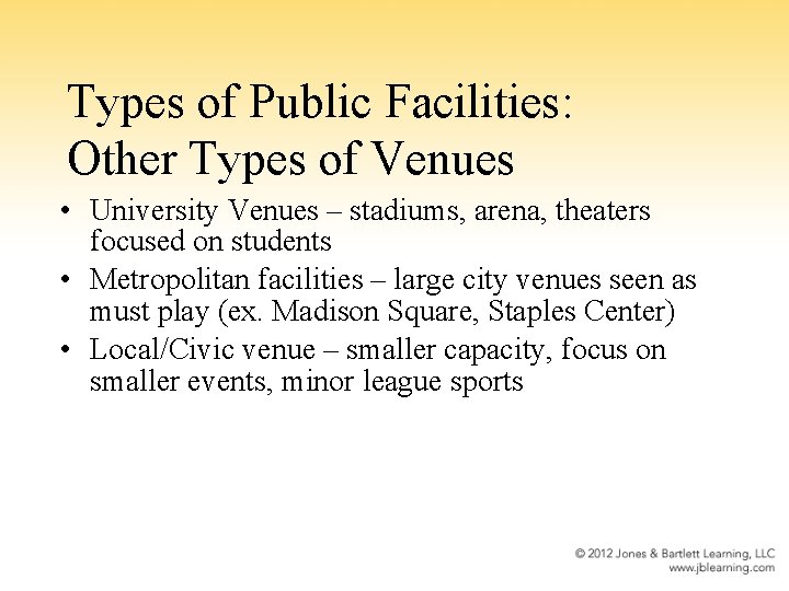 Chapter 12 Facility Management Introduction Public assembly facilities