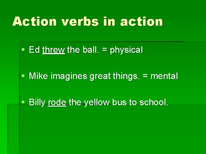 Verbs The Most Important Part of Speech Every