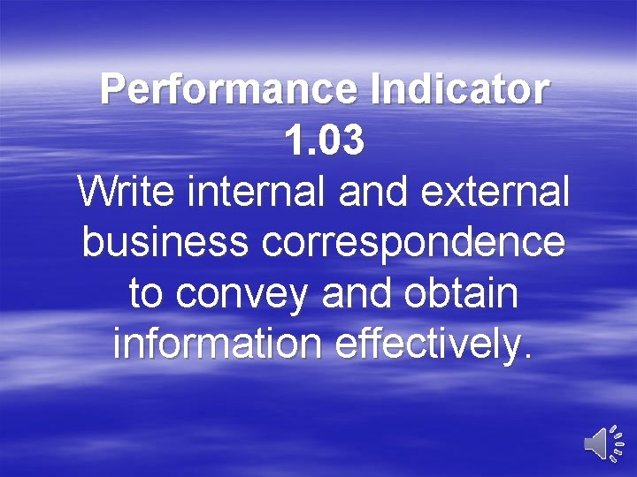 Performance Indicator 1 03 Write internal and external