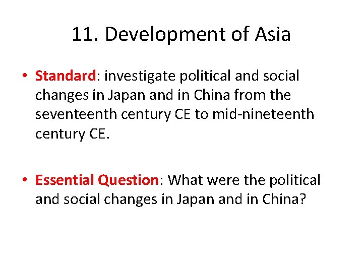 11 Development of Asia Standard investigate political and