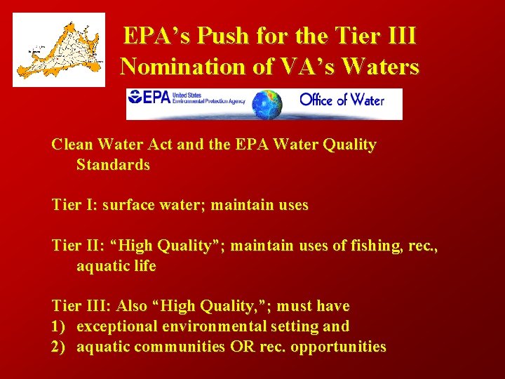 EPAs Push for the Tier III Nomination of