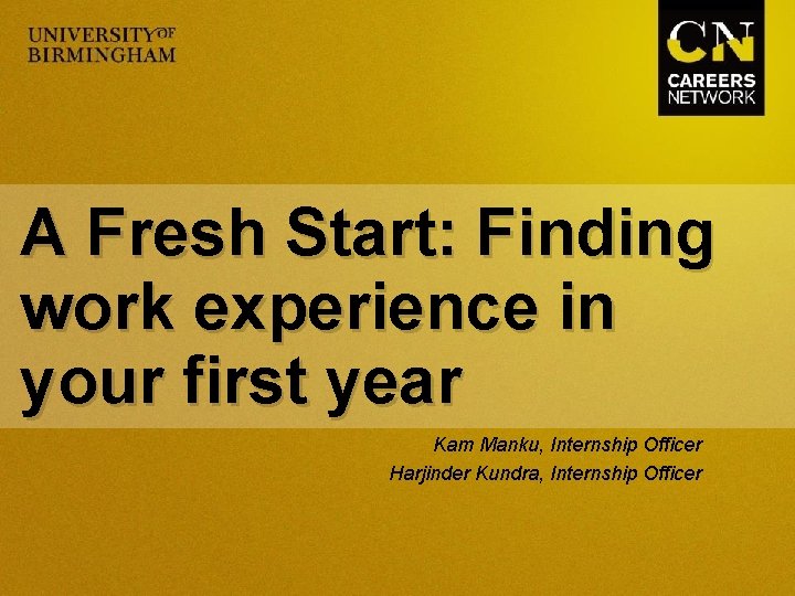 A Fresh Start Finding work experience in your