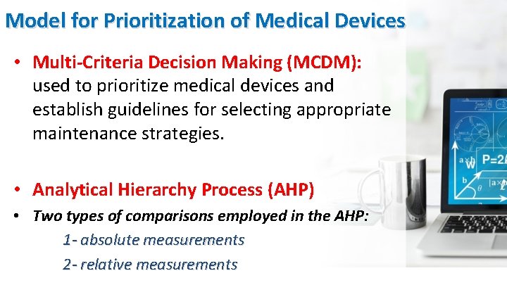 Maintenance and Calibration of Medical Equipments PRIORITIZATION OF
