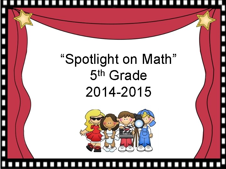 Spotlight on Math th 5 Grade 2014 2015