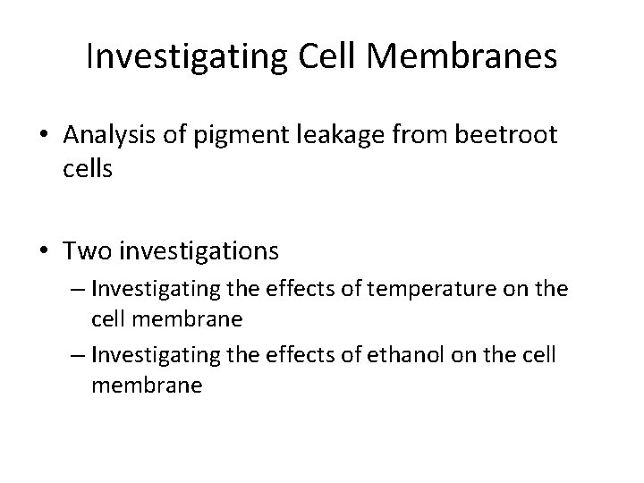 Cell Membrane Learning Objectives outline the roles of