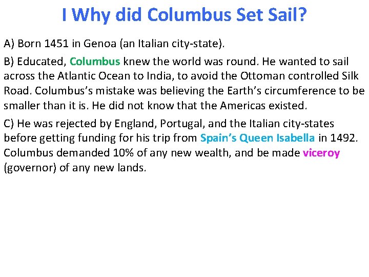 Aim How should we remember Christopher Columbus Do