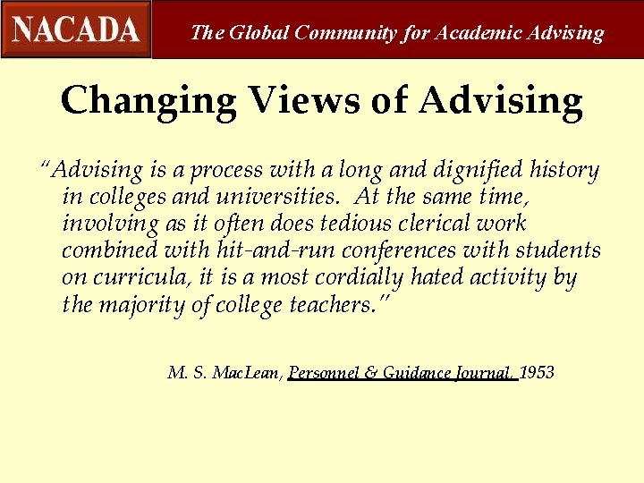 The Global Community forfor Academic Advising The Global