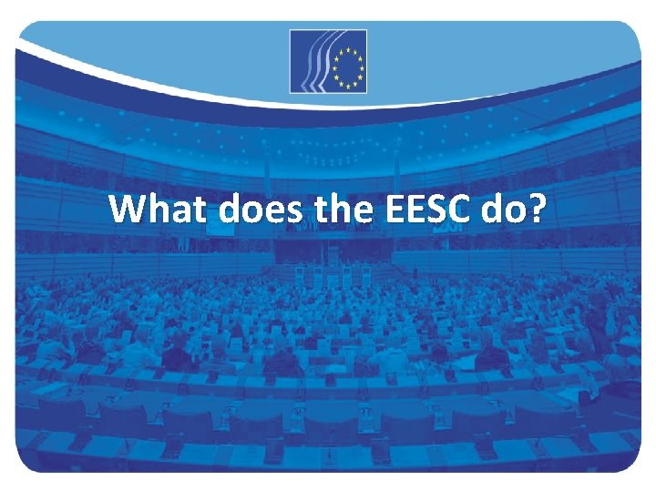 WELCOME at the European Economic and Social Committee