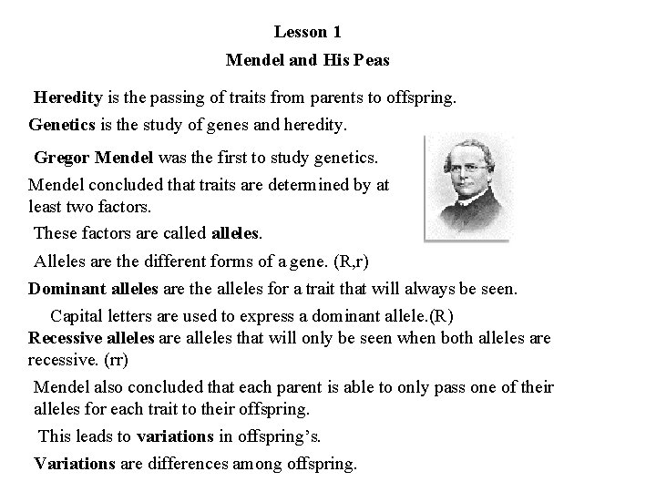 Lesson 1 Mendel and His Peas Heredity is