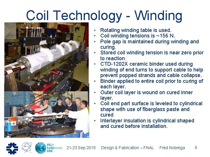 FNAL Technological Choices Cable Insulation and Coils Fred
