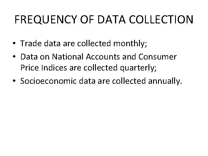 THE CHALLENGES OF DATA PRODUCTION AND MANAGEMENT IN