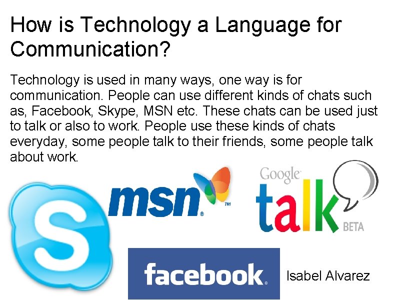 Technology is a Language By Khalid Sarah C