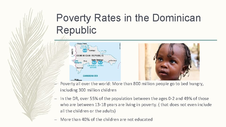 Child Poverty in the Dominican Republic By Caitlyn