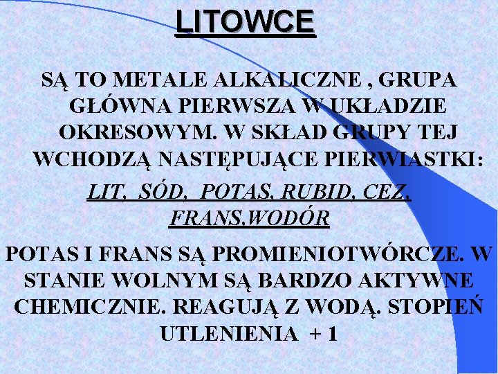 CHARAKTERYSTYKA GRUP UKADU OKRESOWEGO PIERWIASTKW LITOWCE S TO